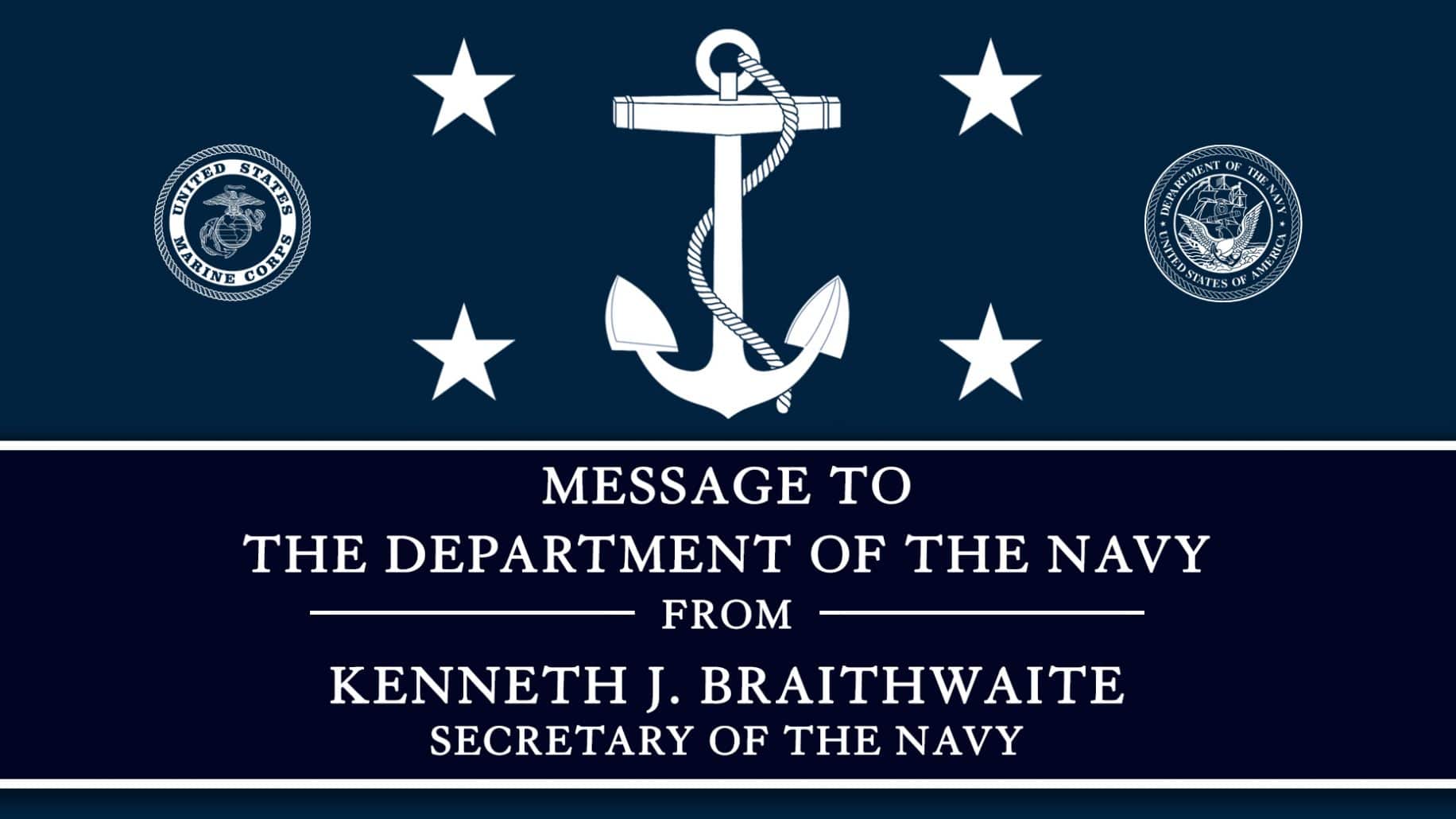 Kenneth Braithwaite becomes 77th Secretary of the Navy - here's his first message to the branch ...